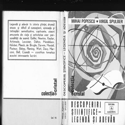 Mihai popescu & virgil spulber descoperiri stiintifice legenda si ...