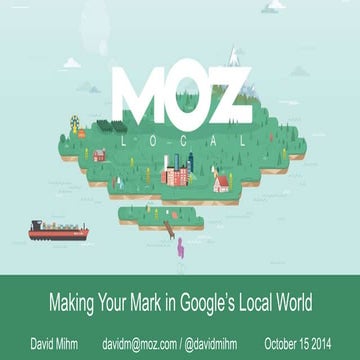 Make Your Mark in Google's Local World | PPTX | Search | Internet