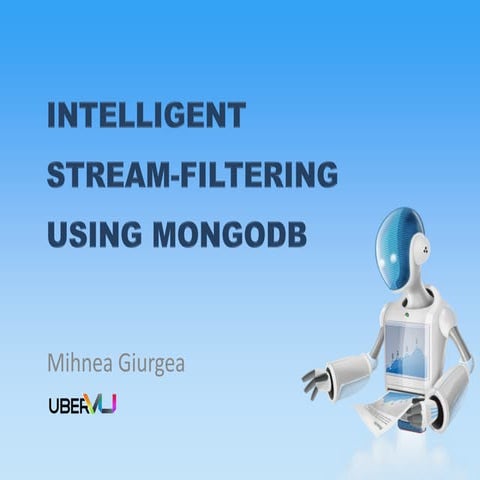 Intelligent Stream Filtering Using MongoDB | PDF