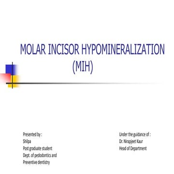 Molar incisor hypomineralization | PPTX