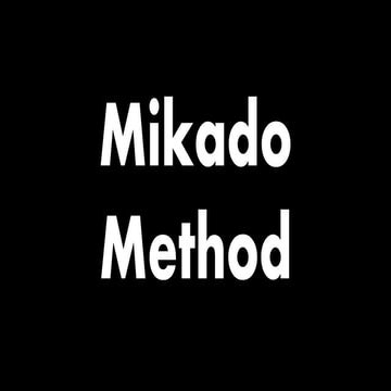 Mikado method | PPT