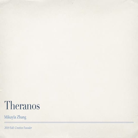 Mikayla zhang theranos | PPT