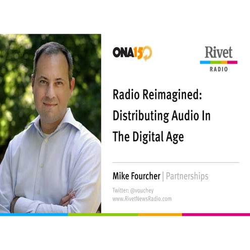 Radio Reimagined: Distributing Audio In the Digital Age | PDF