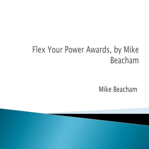 Flex Your Power Awards, by Mike Beacham | PPTX