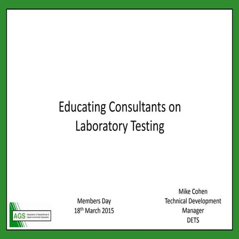 AGS Members' Day 2015 - Educating Consultants on Laboratory Testing ...