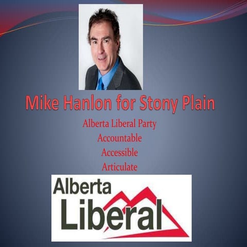 Mike hanlon for stony plain | PPTX
