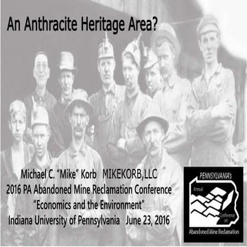 Mike Korb, MikeKorb LLC, “An Anthracite Coal Heritage Area?” | PPT