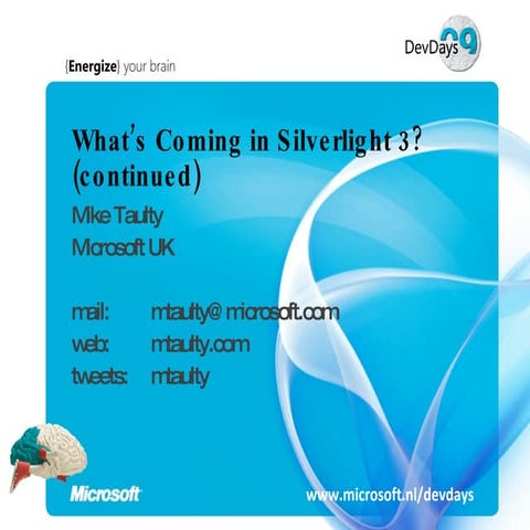 MikeTaulty_Silverlight3_DevDays_Part2 | PPT | Computer Software and ...