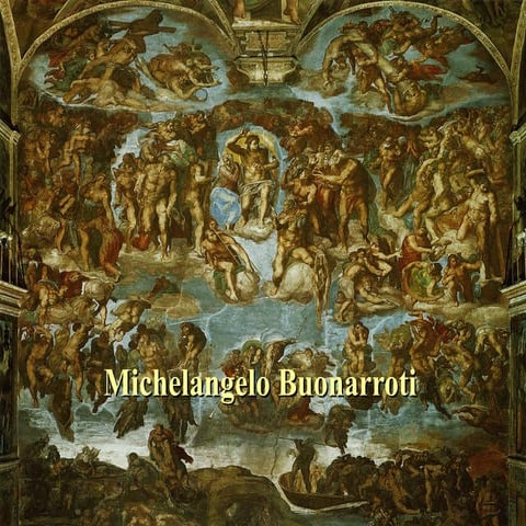 Michelangelo Buonarroti | PPT