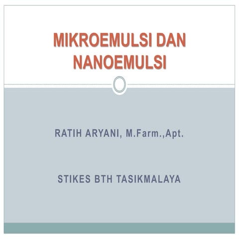 Mikroemulsi dan nanoemulsi | PPTX