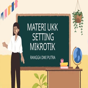 materi ukk mikrotik Rangga Dwi putraaaaa | PPT