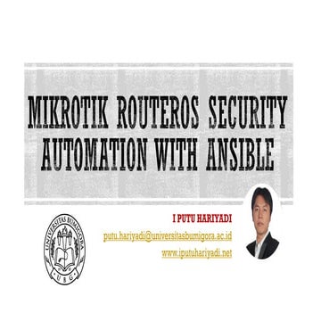 Mikrotik Routeros Security Automation With Ansible Ppt