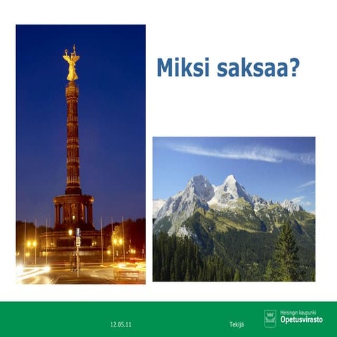 Miksi saksaa | PPT