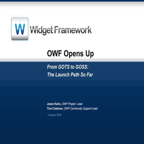 OZONE & OWF: A Community-wide GOTS initiative and its transition to ...