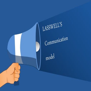 Lasswell's model of Communication | PPTX