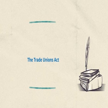 MIL- Trade Union Act.pptx trade union act central government | PPT