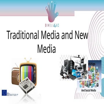 mil 5 Identify traditional and new media and their relationships.pptx
