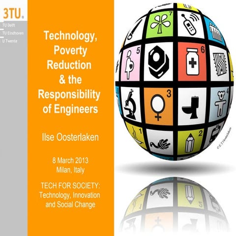 Technology, Poverty Reduction & the Responsbility of Engineers | PPT