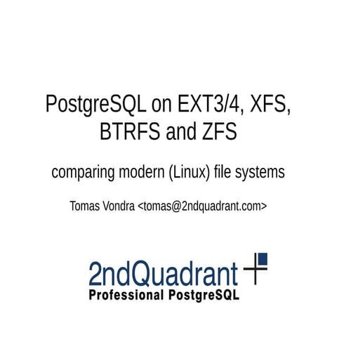 Postgresql On Ext4 Xfs Btrfs And Zfs Pdf Operating Systems 6751