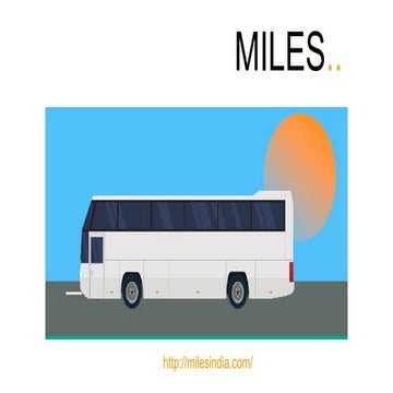 Miles :Book your tickets Online for Affordable price & comfiness | PPT