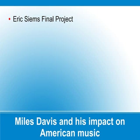 Miles davis jazz_powerpoint | ODP
