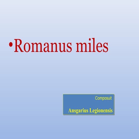 Miles Romanus Ppt