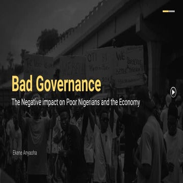 Bad Governance-The Negative impact on Poor Nigerians and the Economy | PPT
