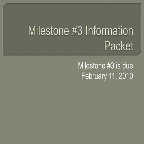 Milestone #3 breakdown | PPTX