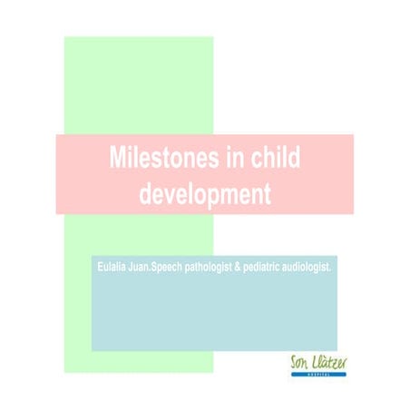 Milestones in child development | PPT | Pregnancy | Reproductive Health
