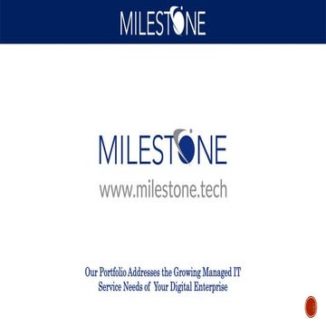 Milestone Technologies | PPT