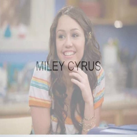 Miley Cyrus Biography The Celeb Post.pdf