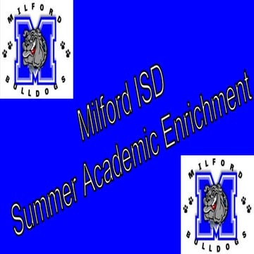 Milford isd summer academic enrichment | PPT