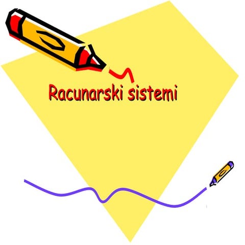 Racunarski sistemi | PPT