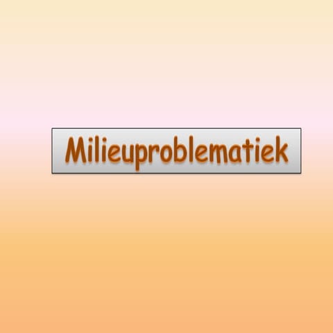 Milieu | PPT