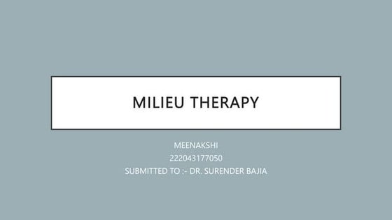 Milieu therapy | PPT