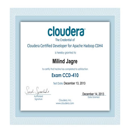 Milind Jagre Cloudera Certified Developer for Apache Hadoop CDH4 | PDF
