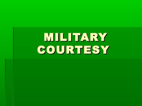 Military courtesy and discipline | PPTX