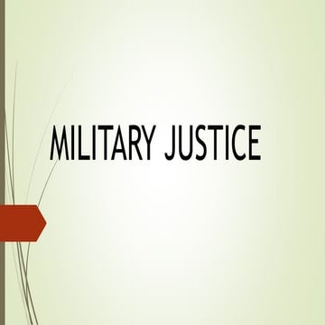 Military Justice SYSTEM | PPT