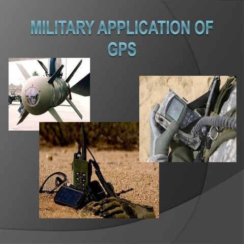Military application of gps (slapik) | PPTX