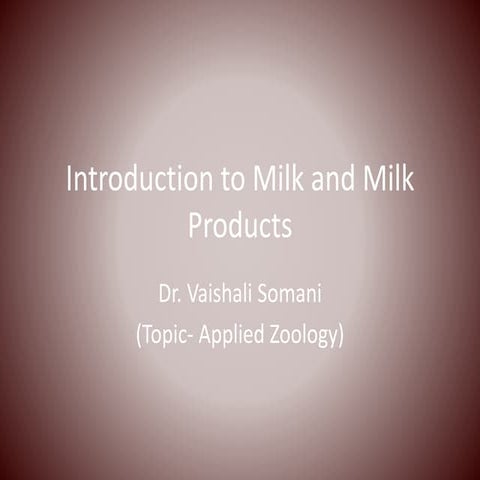 Milk and milk products | PPTX