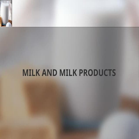 Milk and Milk Products_Food Biotechnology.pptx