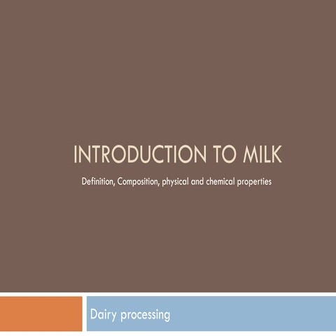 Physical and chemical properties of milk | PPT