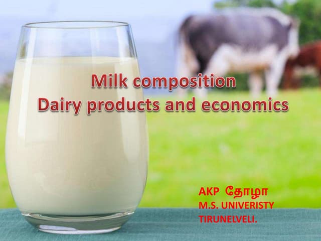composition of milk and its nutritive value | PPTX