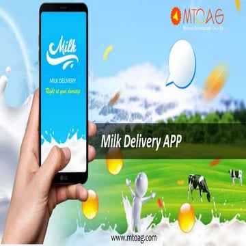 Milk Delivery App Development | App for Milk Delivery | Mtoag | PPT