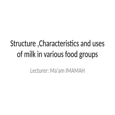 Milk nutritional composition and uses .pptx