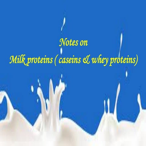 Milk protein casein, whey protein. | PDF