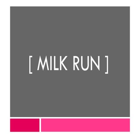 Milk run | PDF