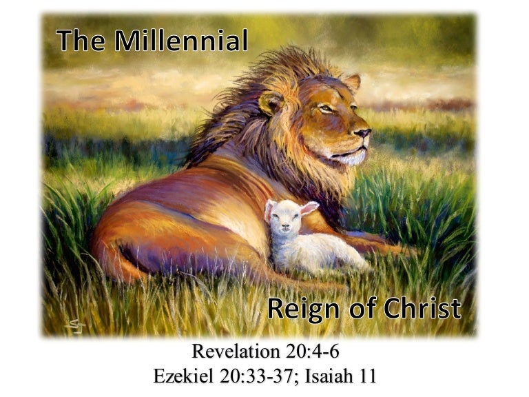 Millennial reign of christ