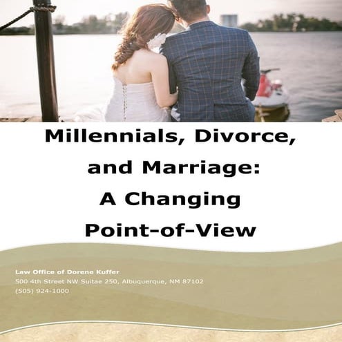Millennials, Divorce, and Marriage: A Changing Point-of-View | PDF