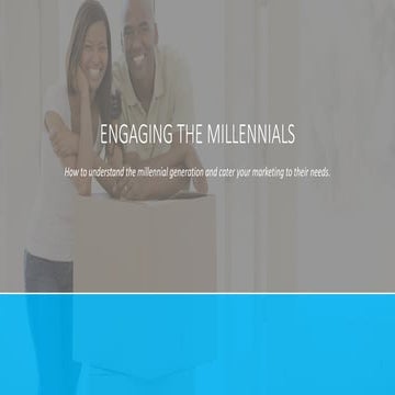 Engaging The Millennials | PPTX